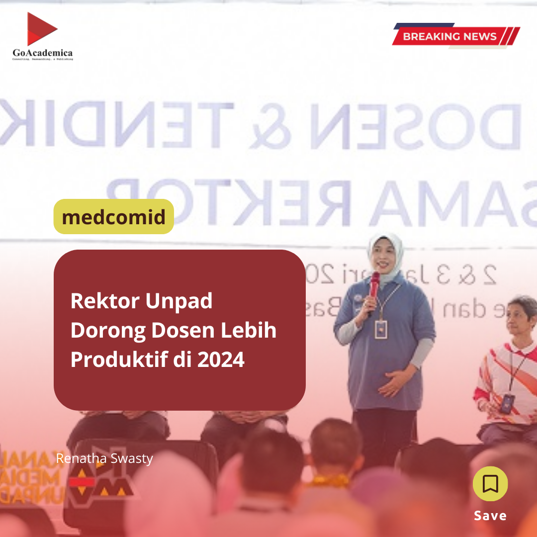 Rektor Unpad Dorong Dosen Lebih Produktif di 2024 - GoAcademica