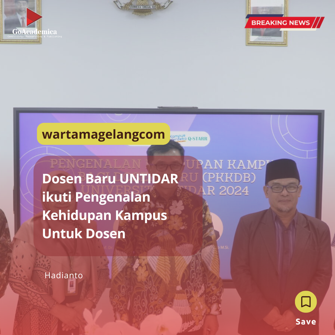 Dosen Baru UNTIDAR ikuti Pengenalan Kehidupan Kampus Untuk Dosen ...
