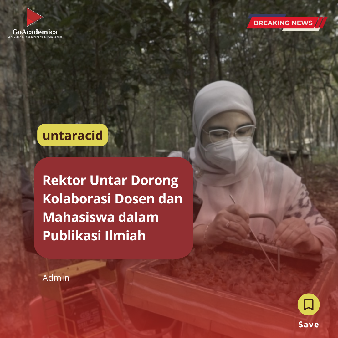 Rektor Untar Dorong Kolaborasi Dosen dan Mahasiswa dalam Publikasi ...