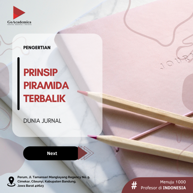 Apa Itu Prinsip Piramida Terbalik? - GoAcademica