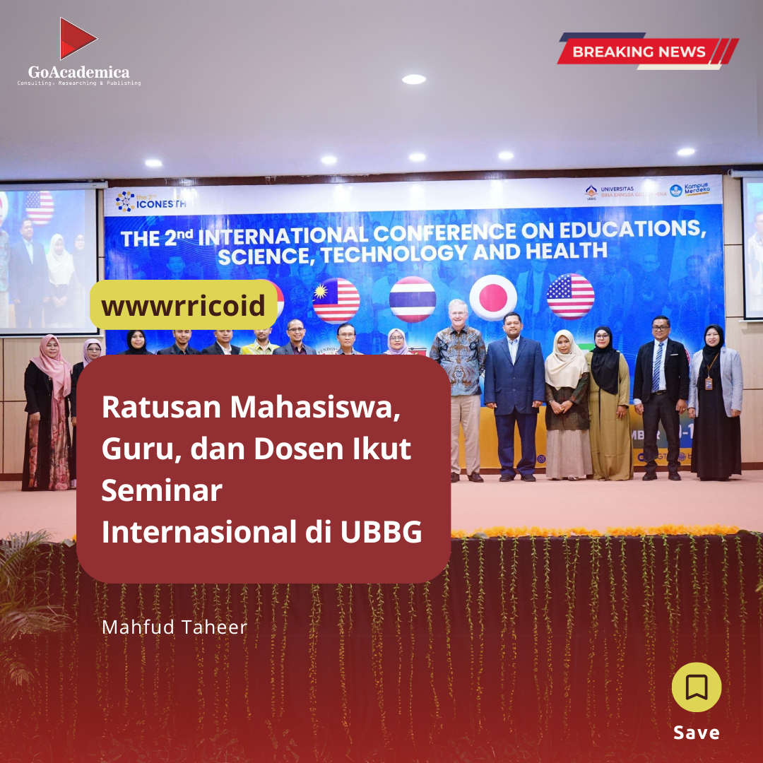 Ratusan Mahasiswa, Guru, dan Dosen Ikut Seminar Internasional di UBBG ...